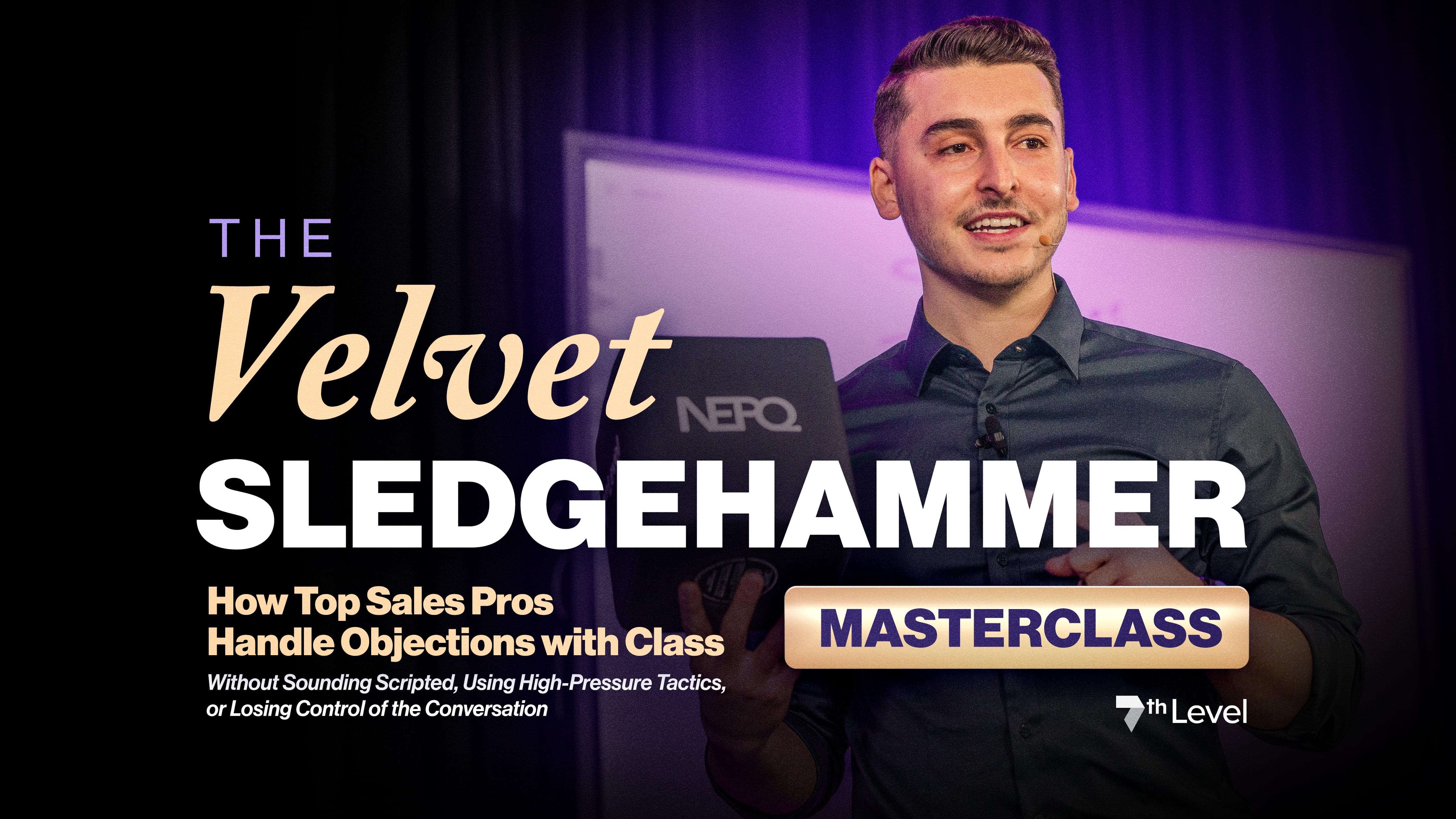 Free Training: "Velvet Sledgehammer" Framework